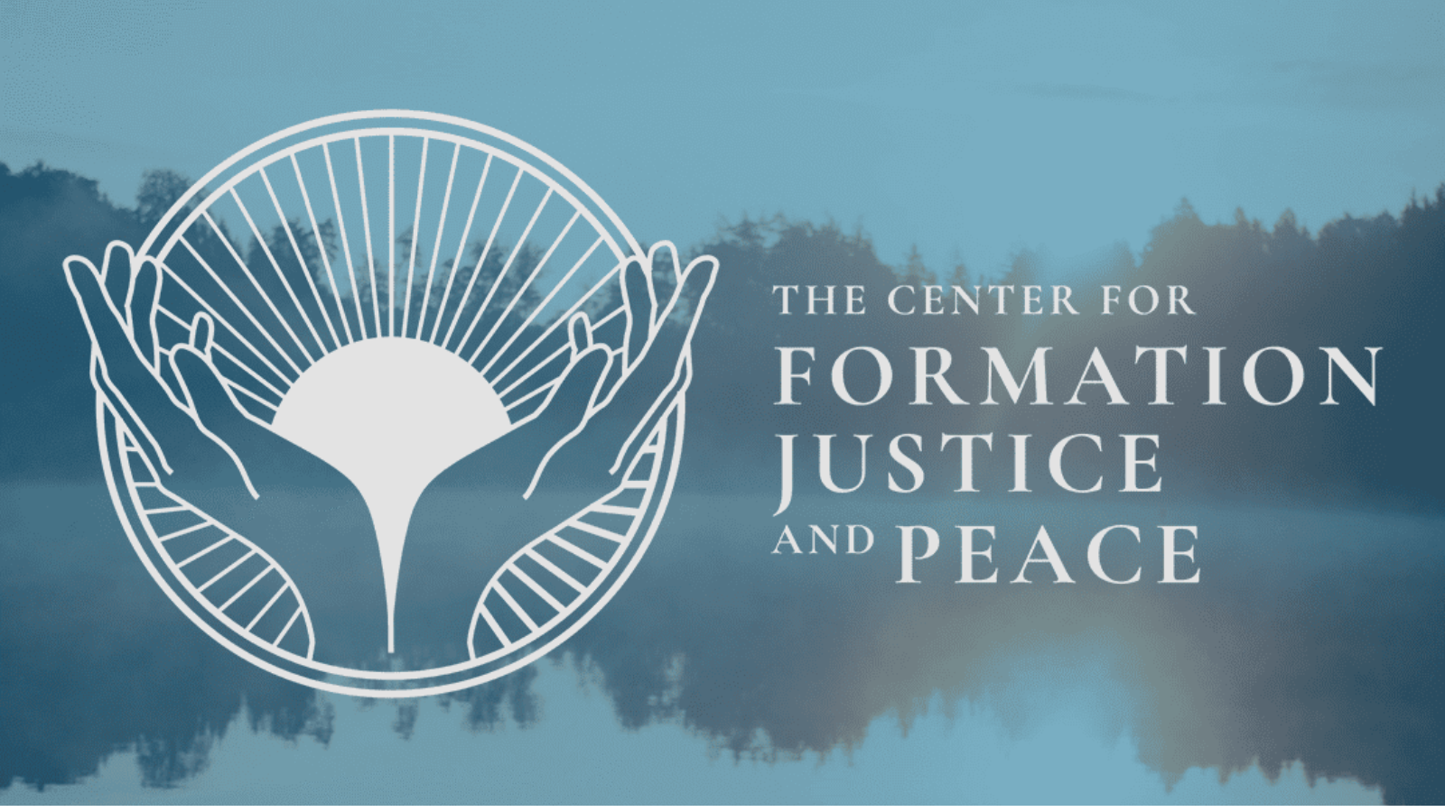 Get to Know the Center for Formation, Justice and Peace - Coracle